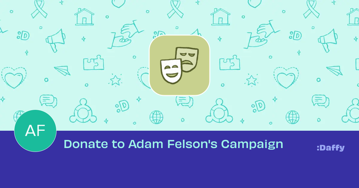 Donate to "The Arts", led by Adam Felson