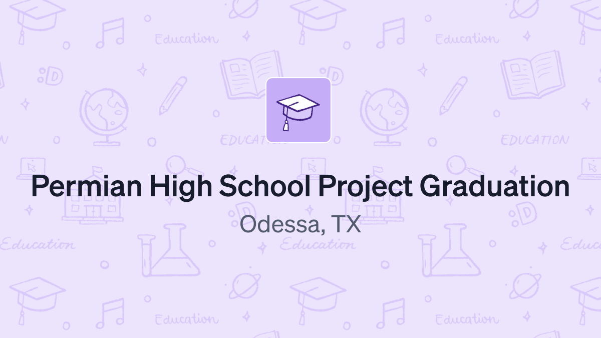 Donate to Permian High School Project Graduation (03-0555726)