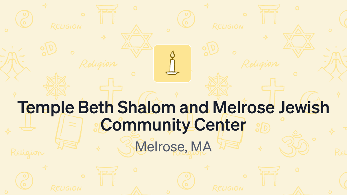 Donate to Temple Beth Shalom and Melrose Jewish Community Center (04 ...