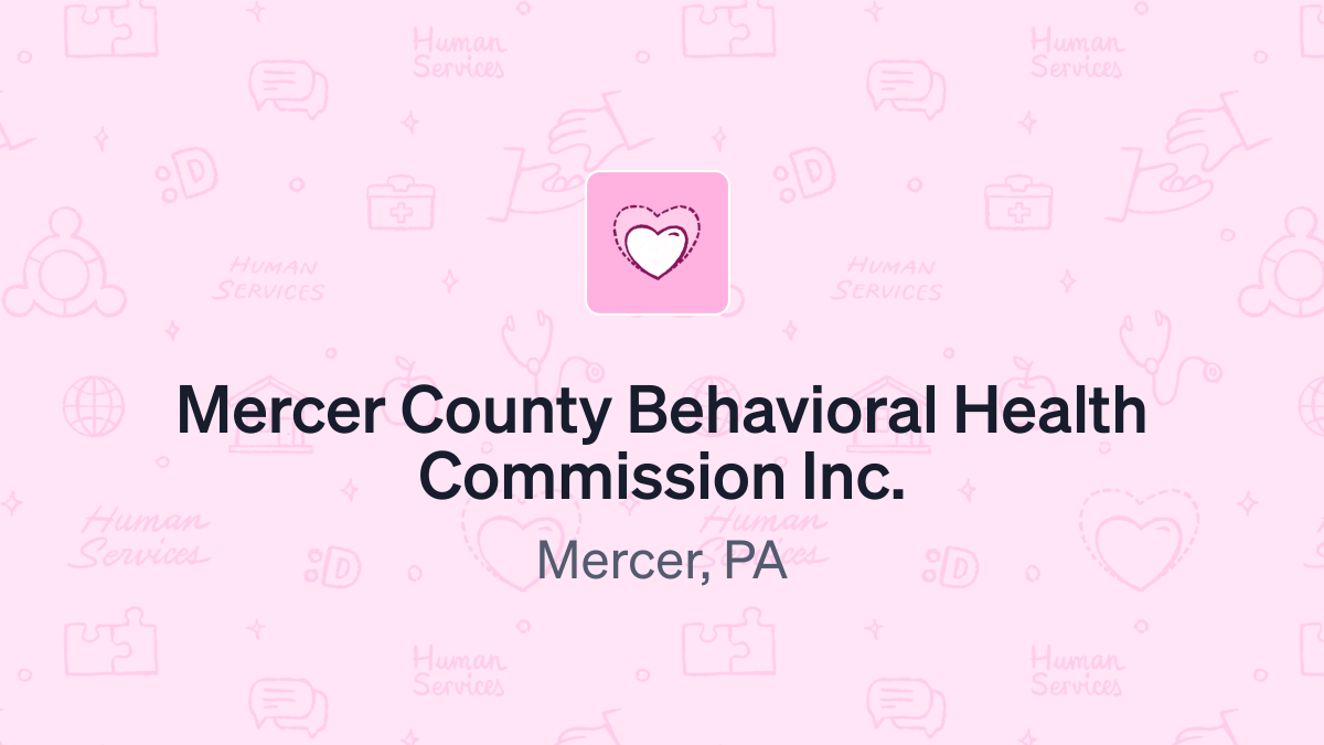 Donate to Mercer County Behavioral Health Commission Inc. (25-1355400)