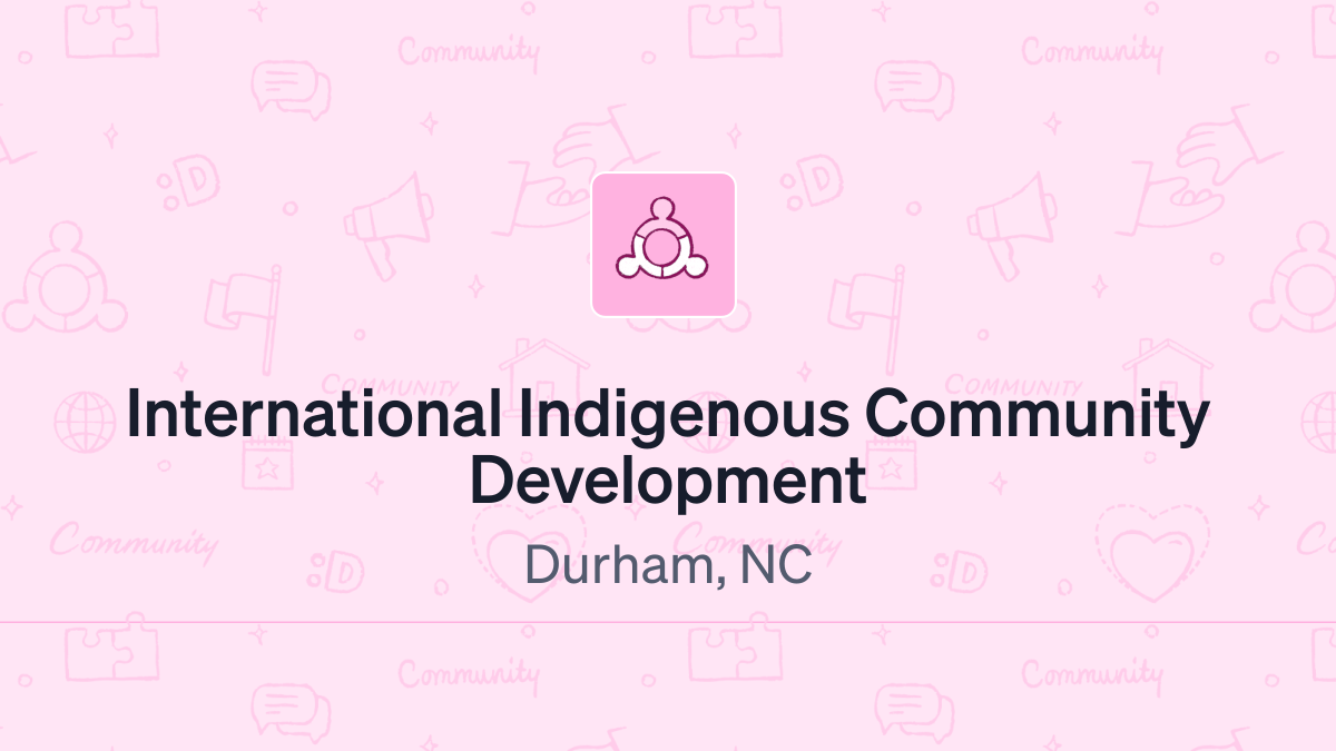 Donate to International Indigenous Community Development (27-1079216)