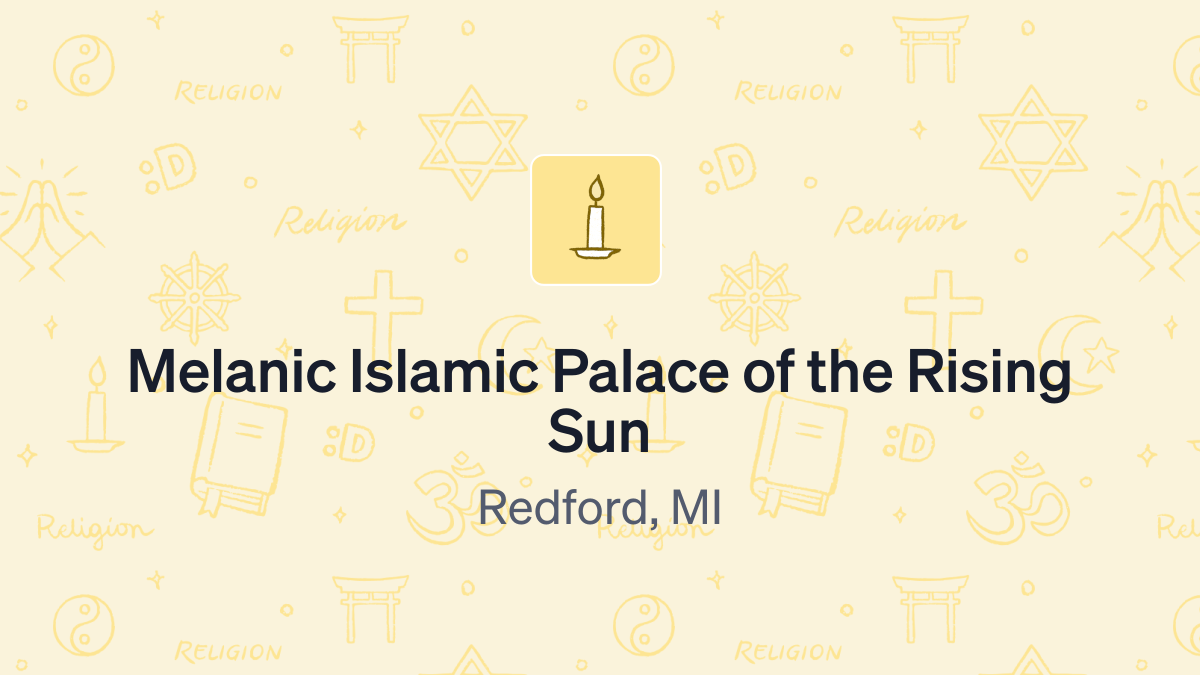 Donate to Melanic Islamic Palace of the Rising Sun (38-3097028)