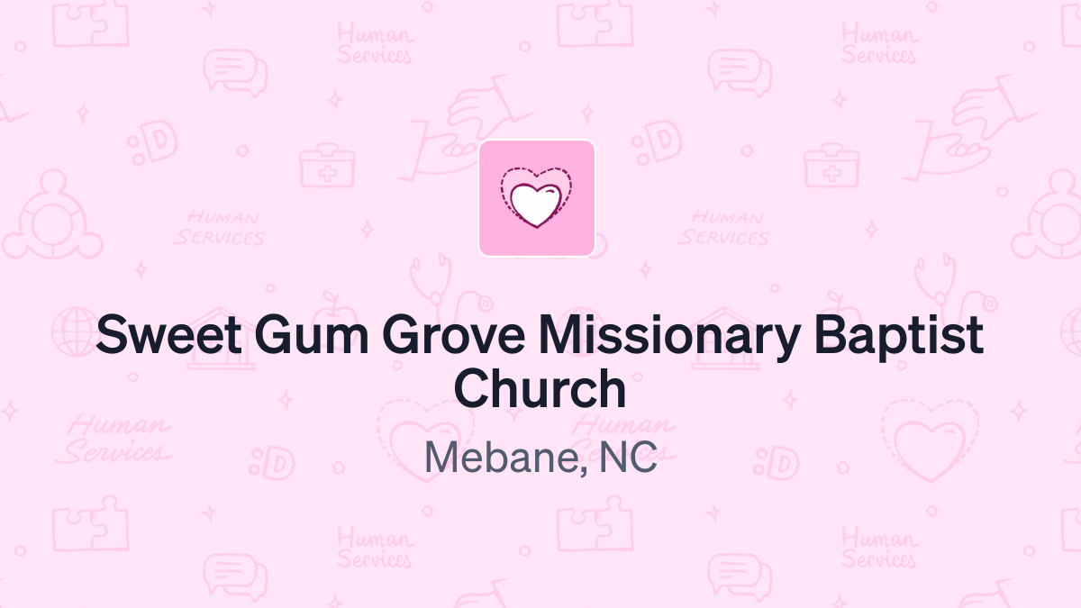 Donate to Sweet Gum Grove Missionary Baptist Church (56-1302852)