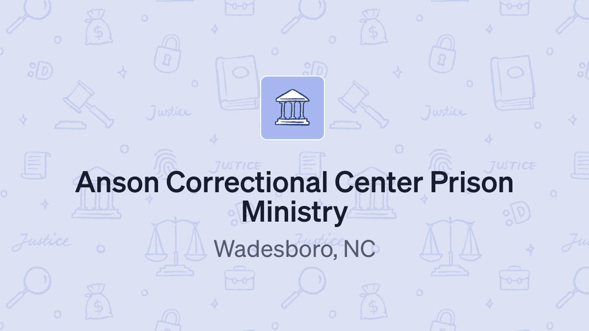Donate to Anson Correctional Center Prison Ministry (56-2056570)