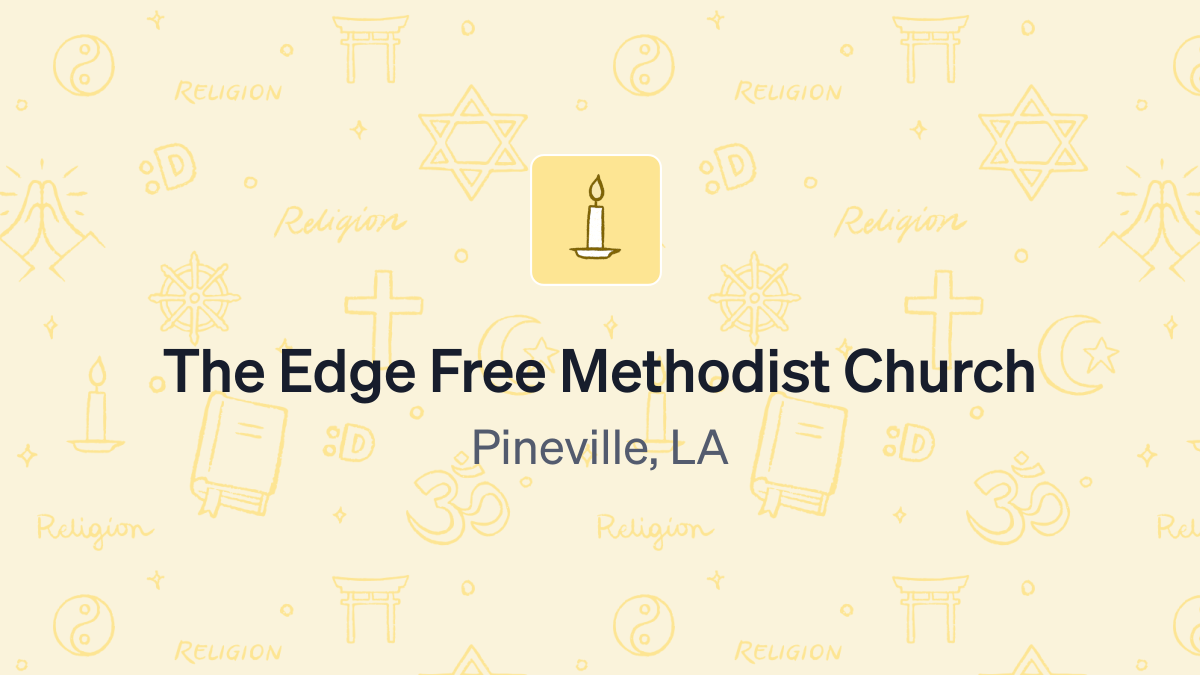 Donate to The Edge Free Methodist Church (72-1031539) using Daffy