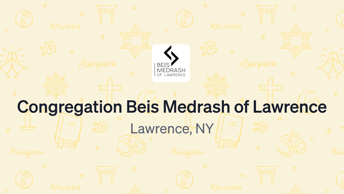 Donate to Congregation Beis Medrash of Lawrence (90-1037060)