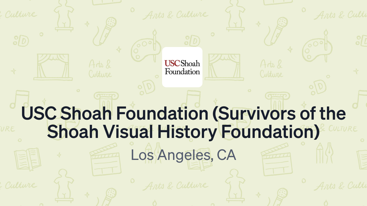 Donate to USC Shoah Foundation (Survivors of the Shoah Visual History ...