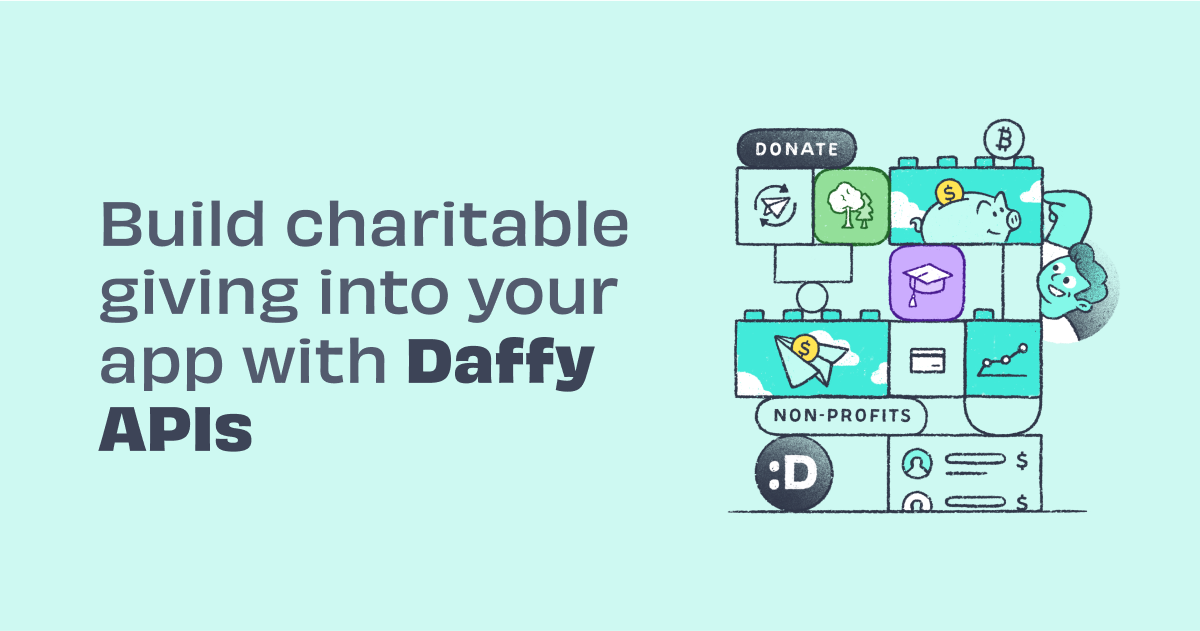 Build Charitable Giving Into Your App With Daffy Apis